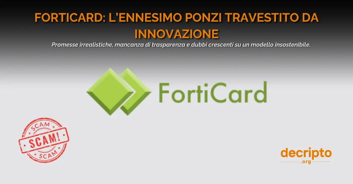 Consob confirms Decripto investigation and blocks Forticard: returns up ...